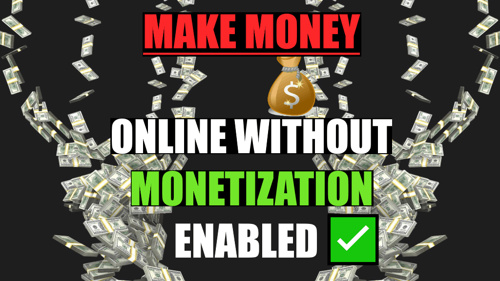 8 Ways To Make Money Online Without Monetization - Investing On The Go!